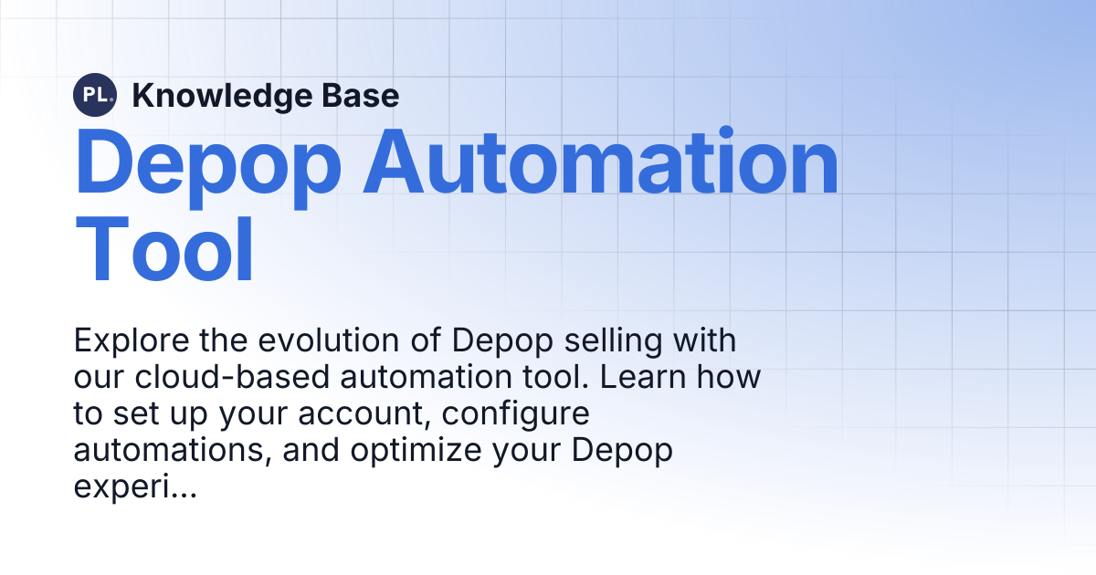 Depop Automation Tool | Knowledge Base