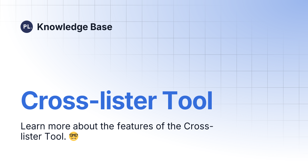 Cross-lister Tool | Knowledge Base