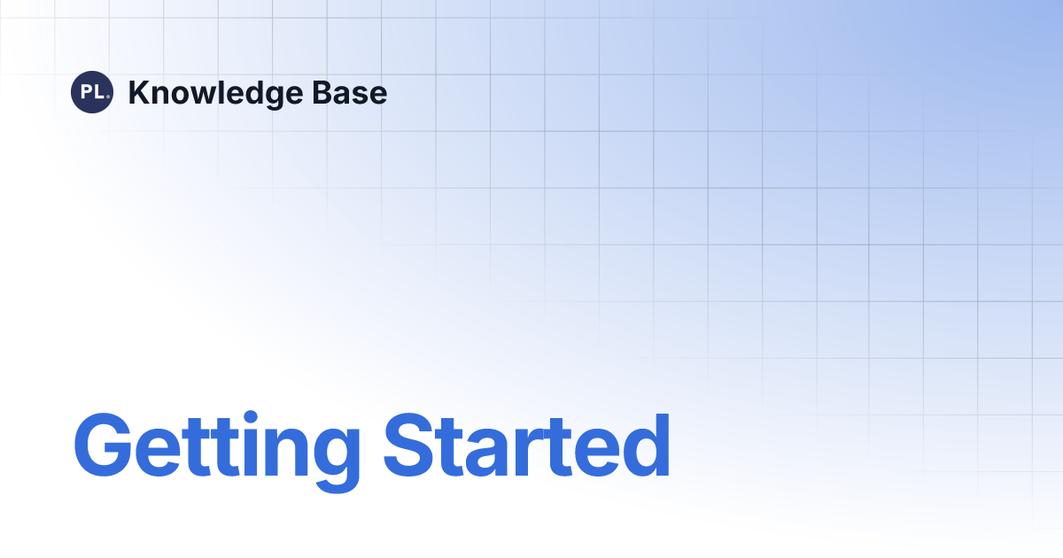 Getting Started | Knowledge Base